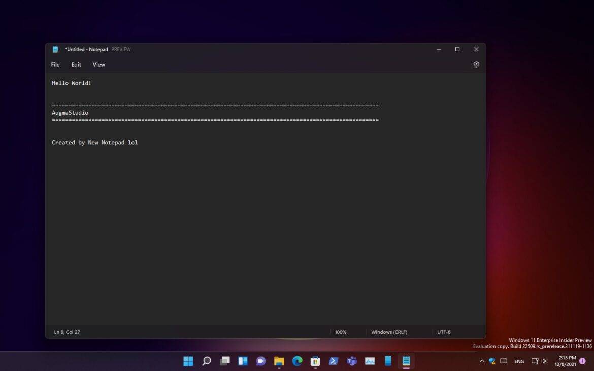 Re-designed Notepad for Windows 11 has roll out to Dev Channel now ...